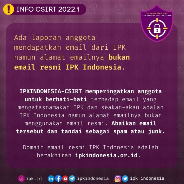 IPKINDONESIA-CSIRT 2022.1 Domain Email Resmi IPK Indonesia – IPK ...